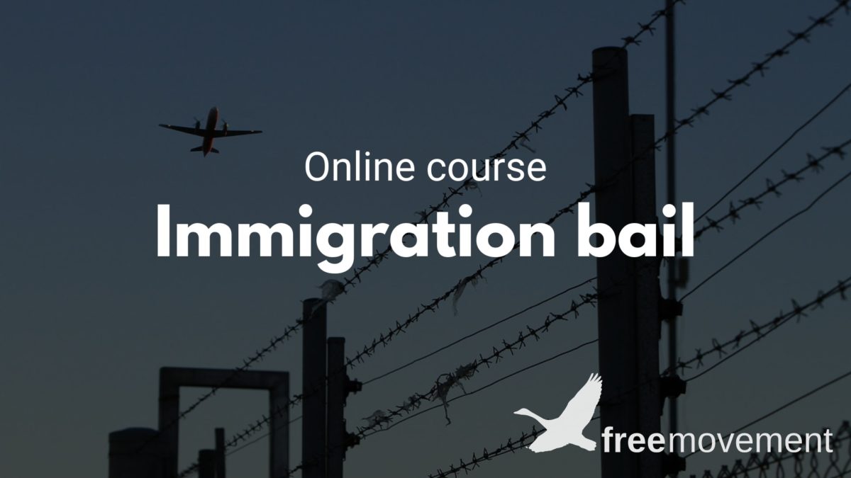 New immigration bail training course out now - Free Movement
